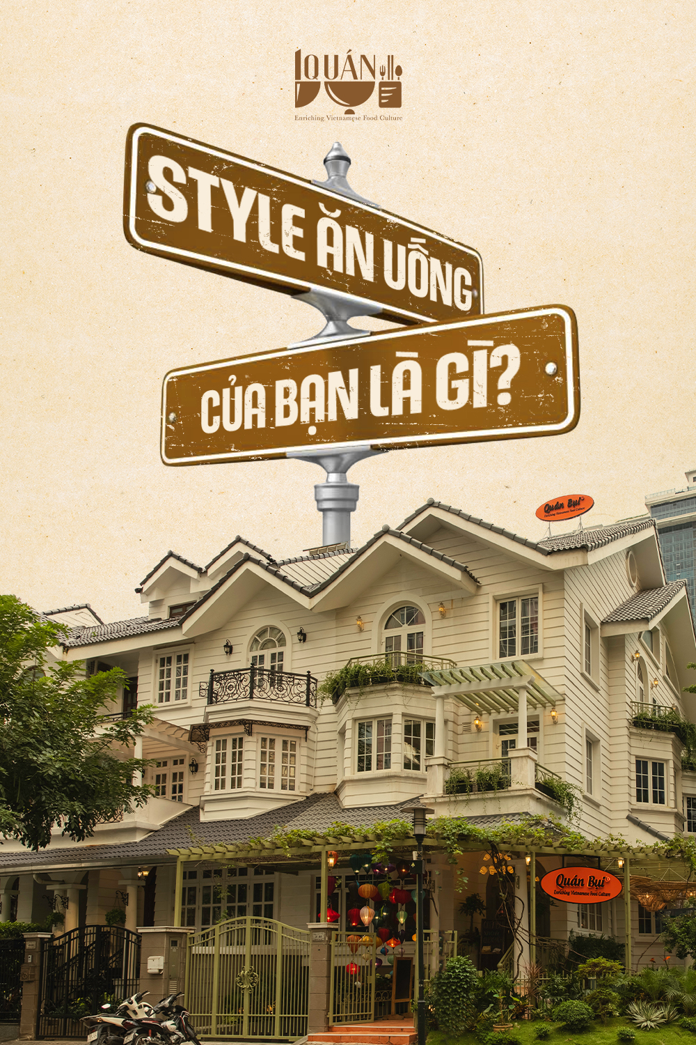 What's Your Dining Style? Quán Bụi Saigon Pearl and Your Perfect Little ...